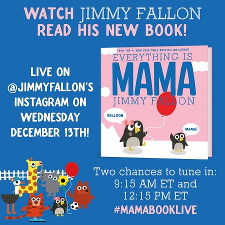 Jimmy Fallon Reading ‘Everything is Mama’ on Instagram – Children’s ...