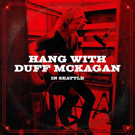Hang w/ Guns N’ Roses Bassist Duff McKagan in Seattle – Opportunity ...