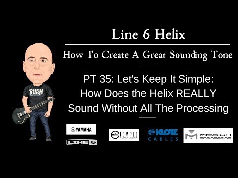 Line 6: How does the Helix really sound without all the processing ...