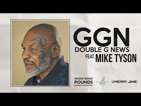 Snoop Dogg Talks to Mike Tyson on GGN – Double G News – VIDEO | full in ...