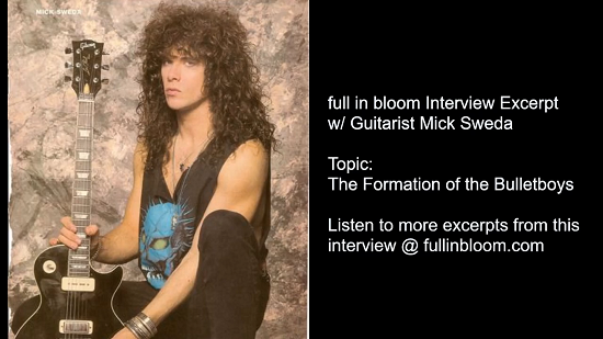 Bulletboys Guitarist Mick Sweda Talks How The Band Formed After King ...